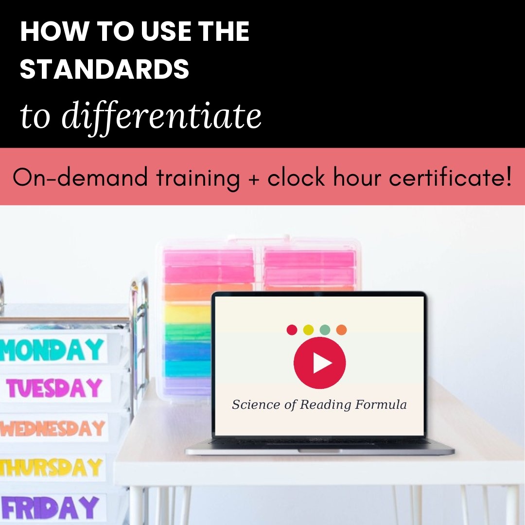 How to Use Standards to Differentiate - Science of Reading Formula