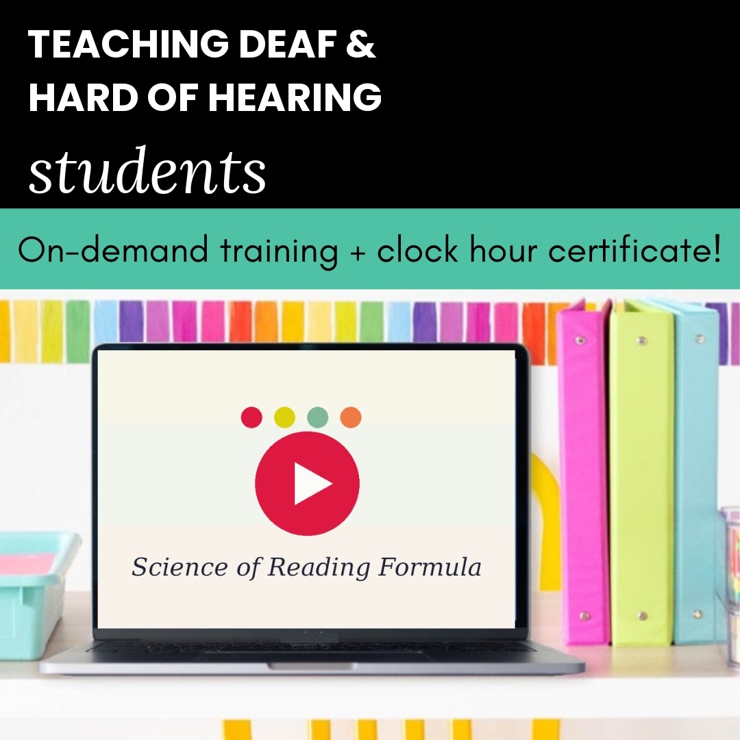 Teaching Students Who Are Deaf or Hard of Hearing - Science of Reading ...